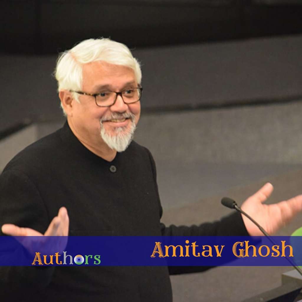Amitav Ghosh - Indian Authors – Biography & Books
