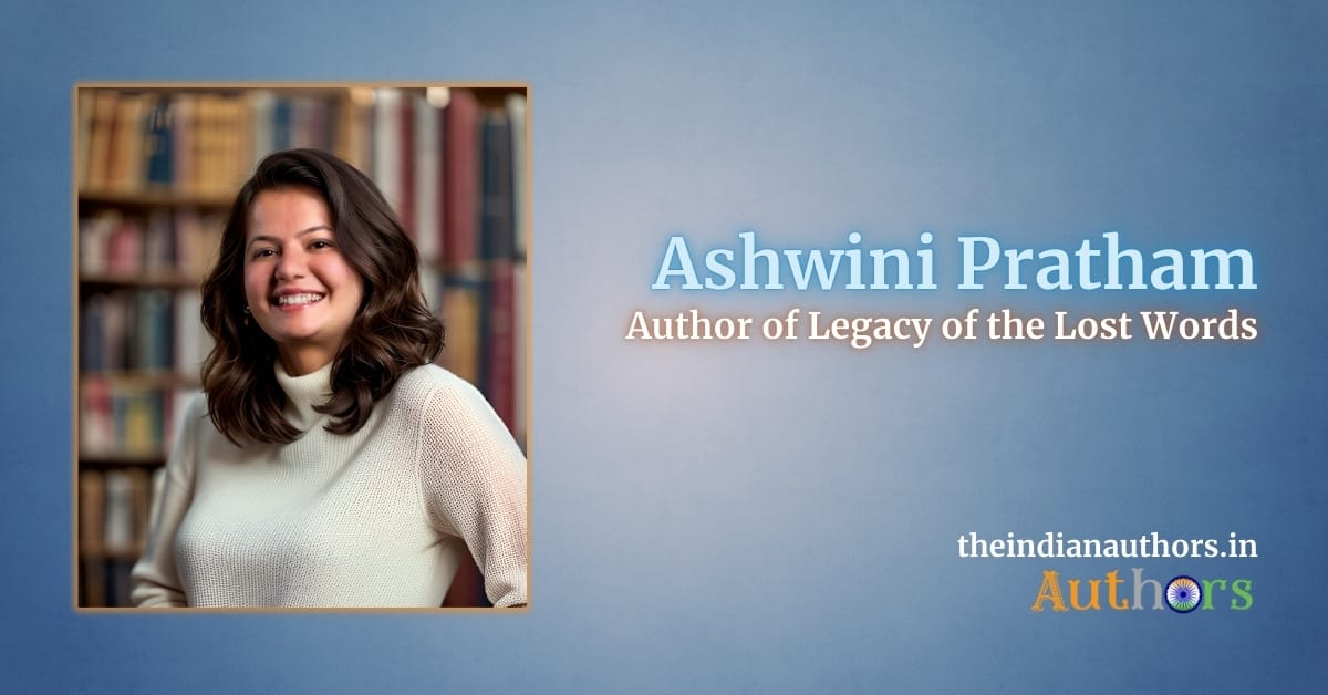 Ashwini Pratham: A voice of emotional depth and timeless art of storytelling - Indian Authors ...